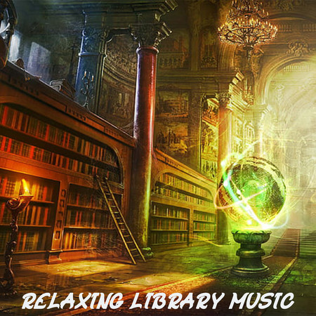 Relaxing Library Music專輯 - Relaxing Music - LINE MUSIC