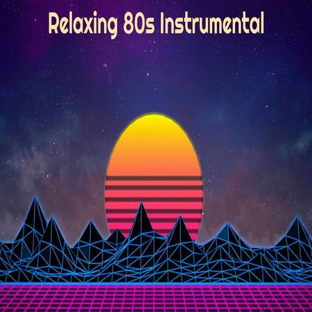 Relaxing 80s Instrumental專輯 - Relaxing Music - LINE MUSIC