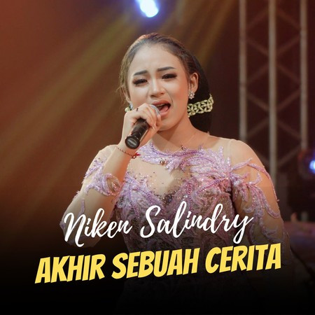 Akhir Sebuah Cerita專輯 - Niken Salindry - LINE MUSIC