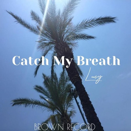 Catch My Breath (Male Version)專輯 - IRXD7 undefined - LINE MUSIC
