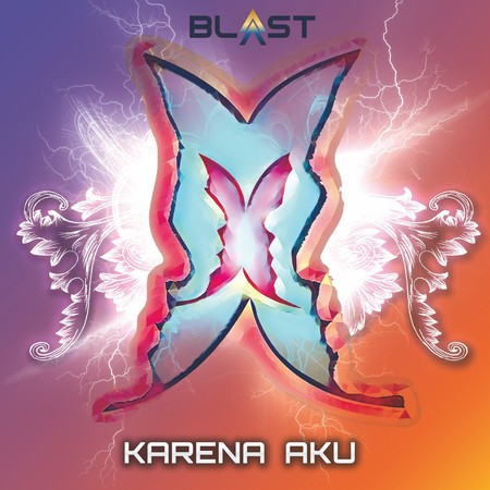 Karena Aku專輯 - Blast undefined - LINE MUSIC