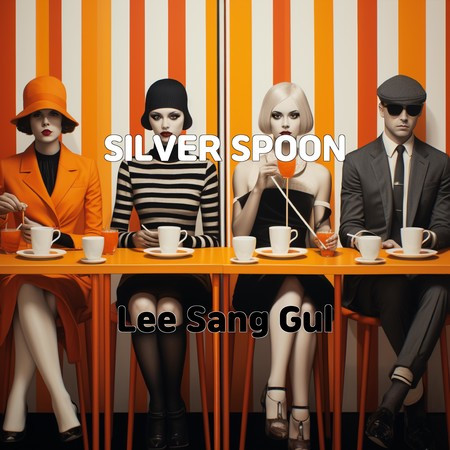 SILVER SPOON專輯 - Lee Sang Gul - LINE MUSIC