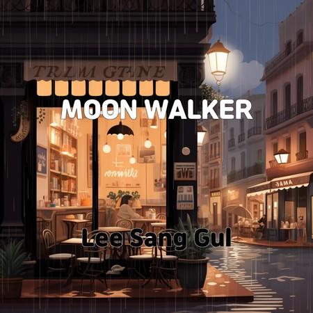 MOON WALKER專輯 - Lee Sang Gul - LINE MUSIC