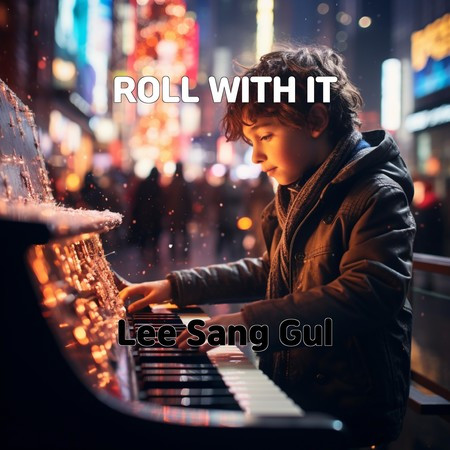 ROLL WITH IT專輯 - Lee Sang Gul undefined - LINE MUSIC