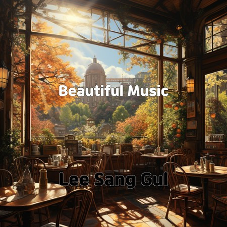 Beautiful Music專輯 - Lee Sang Gul - LINE MUSIC
