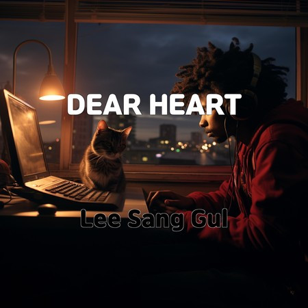 DEAR HEART專輯 - Lee Sang Gul - LINE MUSIC