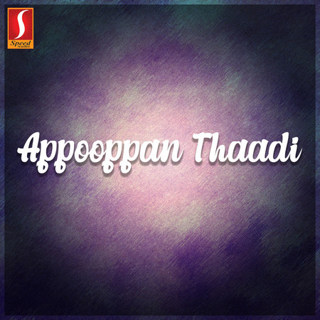 Appooppan Thaadi (Original Motion Picture Soundtrack)專輯 - Babuji ...