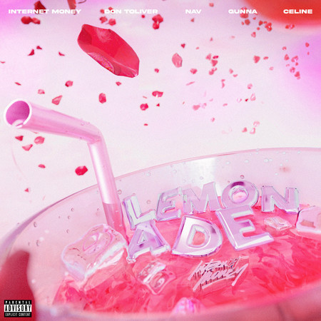 Lemonade (feat. Gunna & Don Toliver) [German Remix] - Internet Money ...