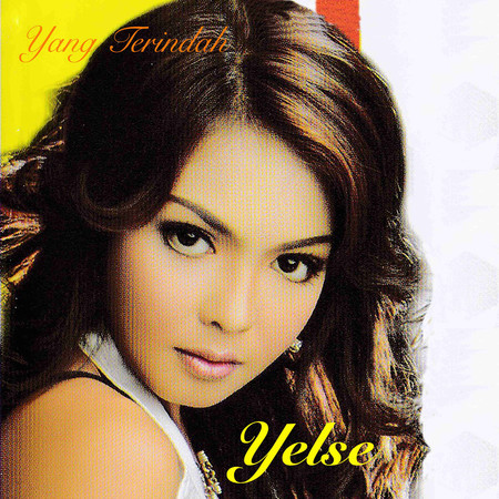 Yang Terindah專輯 - Yelse undefined - LINE MUSIC