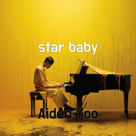 star baby專輯 - Aiden Yoo undefined - LINE MUSIC