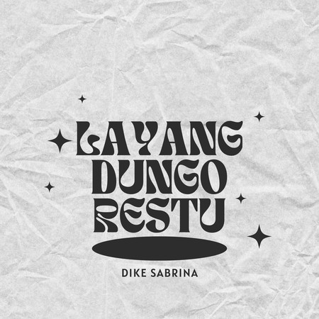 LDR Layang Dungo Restu專輯 - Dike Sabrina - LINE MUSIC
