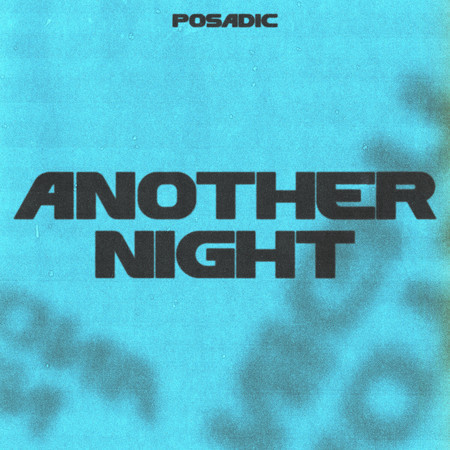 Another Night專輯 - Posadic undefined - LINE MUSIC