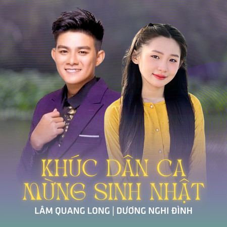 Khúc Dân Ca Mừng Sinh Nhật專輯 - Lâm Quang Long undefined - LINE MUSIC