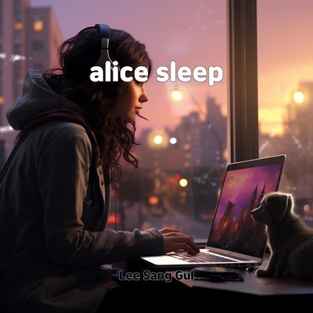alice sleep專輯 - Lee Sang Gul - LINE MUSIC