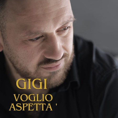 Voglio Aspetta'專輯 - Gigi - LINE MUSIC