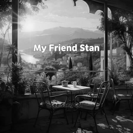 My Friend Stan專輯 - Lee Sang Gul undefined - LINE MUSIC