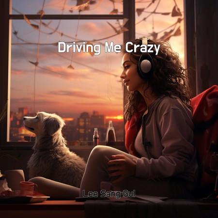 Driving Me Crazy專輯 - Lee Sang Gul - LINE MUSIC