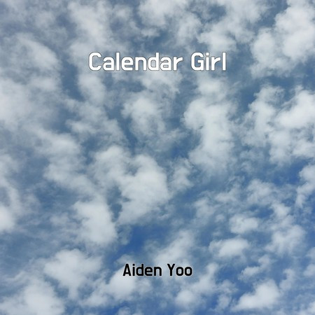 Calendar Girl專輯 - Aiden Yoo undefined - LINE MUSIC