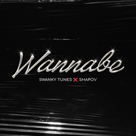 Wannabe - Swanky Tunes - Wannabe專輯 - LINE MUSIC