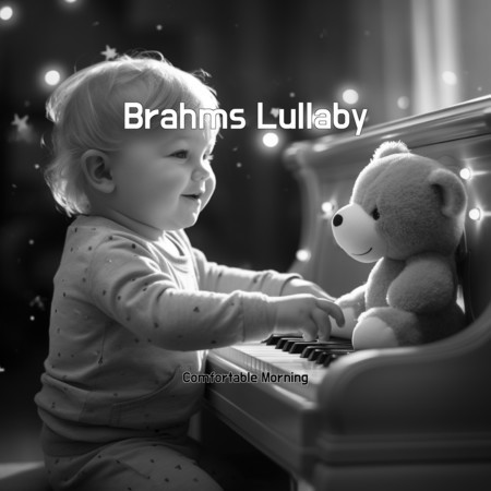 Brahms Lullaby專輯 - Comfortable Morning undefined - LINE MUSIC
