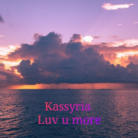 Luv u more專輯 - KASSYRIA undefined - LINE MUSIC