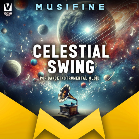 Celestial Swing (Pop Dance Instrumental Music)專輯 - MUSIFINE undefined ...