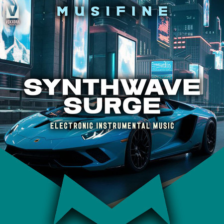 Synthwave Surge (Electronic Instrumental Music)專輯 - MUSIFINE undefined ...