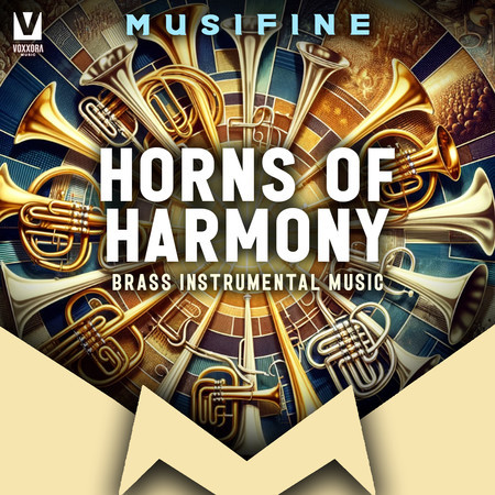Horns of Harmony (Brass Instrumental Music)專輯 - MUSIFINE undefined ...