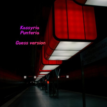 punteria (Guess Version)專輯 - KASSYRIA undefined - LINE MUSIC