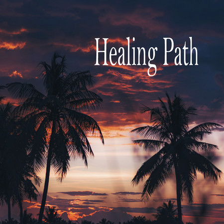 Healing Path專輯 - Relaxing Music undefined - LINE MUSIC