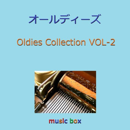 A Musical Box Rendition of Oldies Collection Vol-2專輯 - Orgel Sound J ...