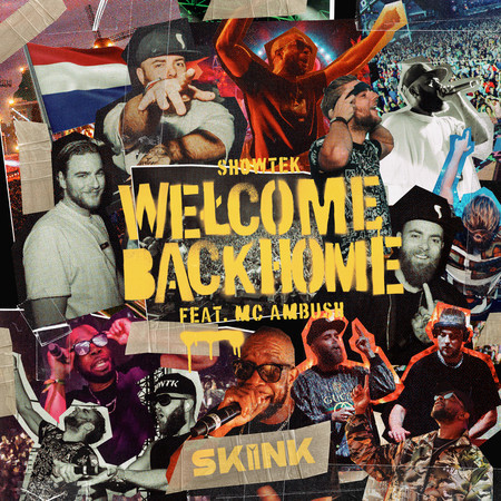 Welcome Back Home (feat. MC Ambush) (Extended Mix)專輯 - Showtek ...