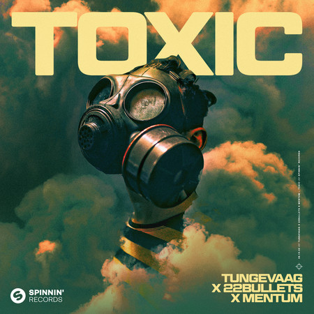 Toxic (Extended Mix)專輯 - Tungevaag x 22Bullets x Mentum undefined ...