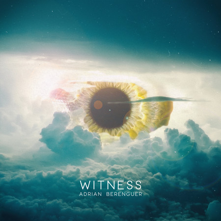 Witness專輯 - Adrian Berenguer undefined - LINE MUSIC