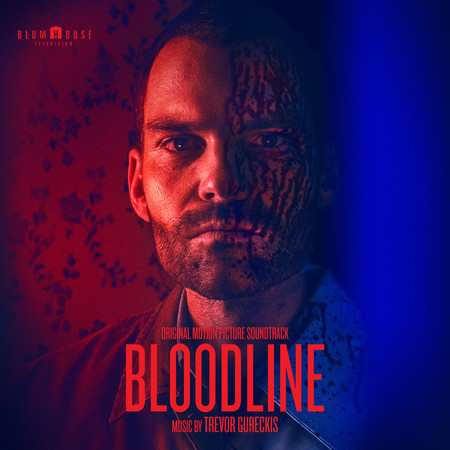 Bloodline (Original Motion Picture Soundtrack)專輯 - Trevor Gureckis ...