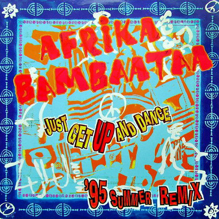Just Get up and Dance (95' Summer Remix)專輯 - Afrika Bambaataa undefined ...
