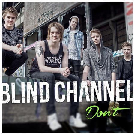 Don't專輯 - Blind Channel undefined - LINE MUSIC