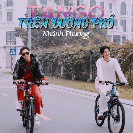 TANGO TRÊN ĐƯỜNG PHỐ專輯 - Khanh Phuong undefined - LINE MUSIC