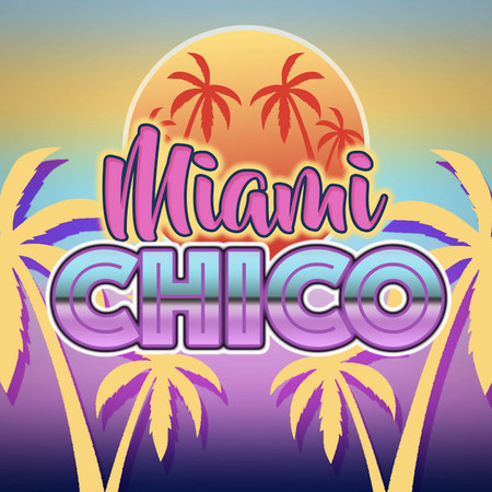 Miami專輯 - Chico undefined - LINE MUSIC