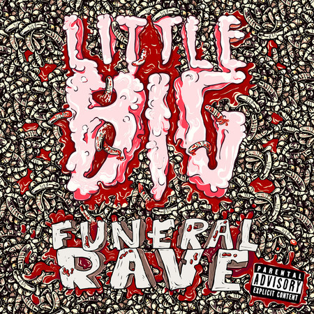 Funeral Rave專輯 - Little Big undefined - LINE MUSIC