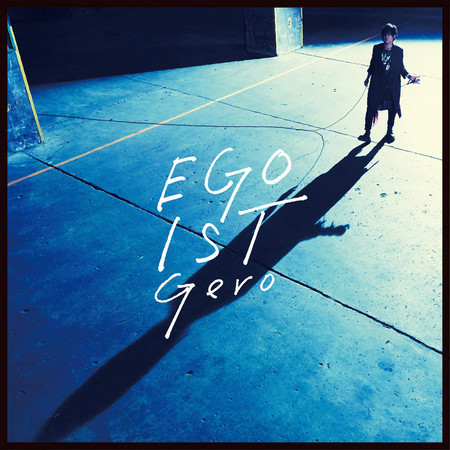 EGOIST專輯 - Gero undefined - LINE MUSIC