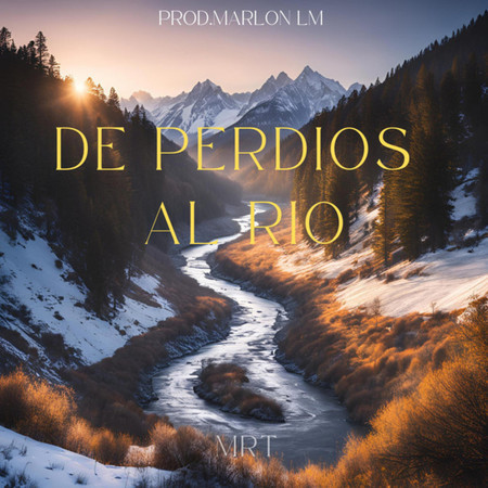 DE PERDIOS AL RIO專輯 - MrT undefined - LINE MUSIC