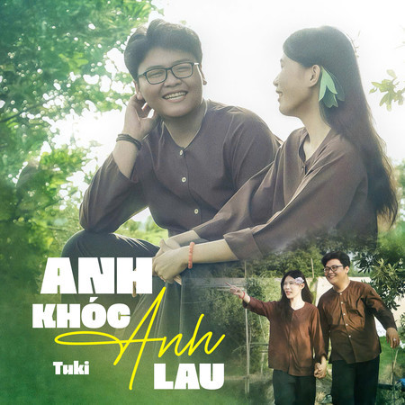 Anh Khóc Anh Lau專輯 - TUKI undefined - LINE MUSIC