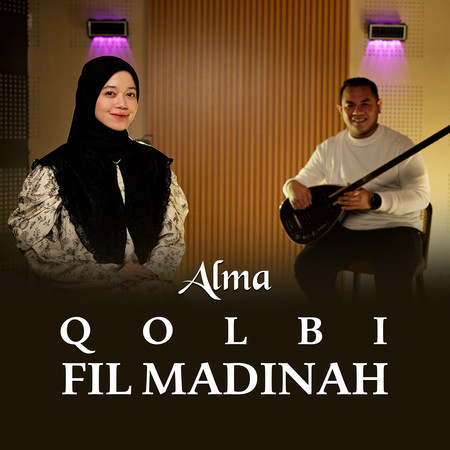 QOLBI FIL MADINAH專輯 - Alma undefined - LINE MUSIC