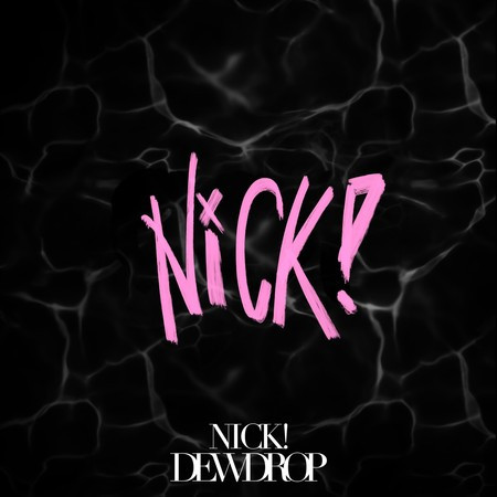 NICK!的專輯、歌曲與介紹 - LINE MUSIC