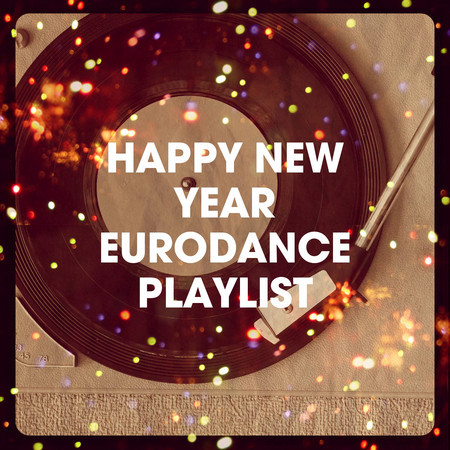Eurodance Forever, Eurodance Greatest Hits, Top Eurodance 90的專輯、歌曲與介紹 ...