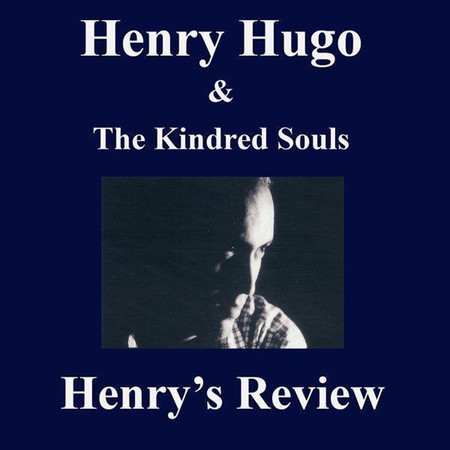 Henry Hugo & The Kindred Souls的專輯、歌曲與介紹 - LINE MUSIC